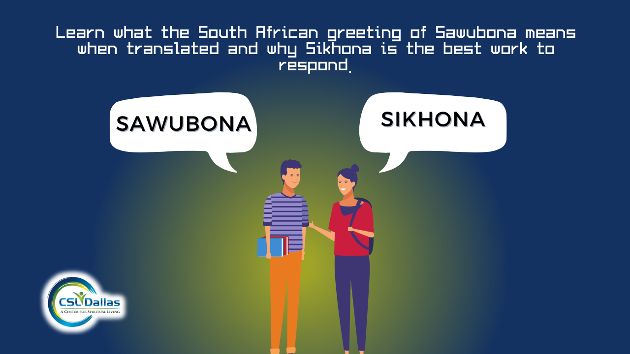 Sawubona and Sikhona, learn what these two South African words mean ...